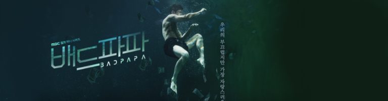 Bad Papa (2018) | KDrama Recaps on Dramabeans